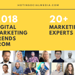 2018 Digital Marketing Trends From 20+ Marketing Experts